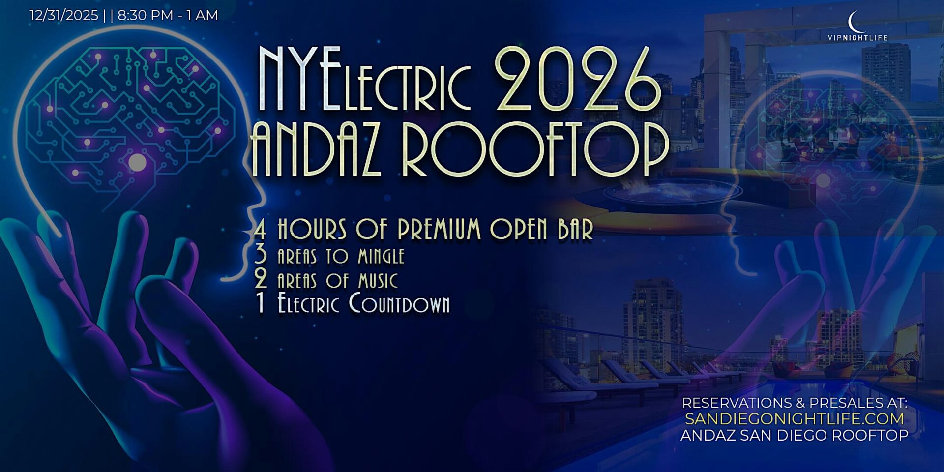 Andaz San Diego New Year’s Eve Party – NYElectric 2026 Rooftop – Pier Pressure
