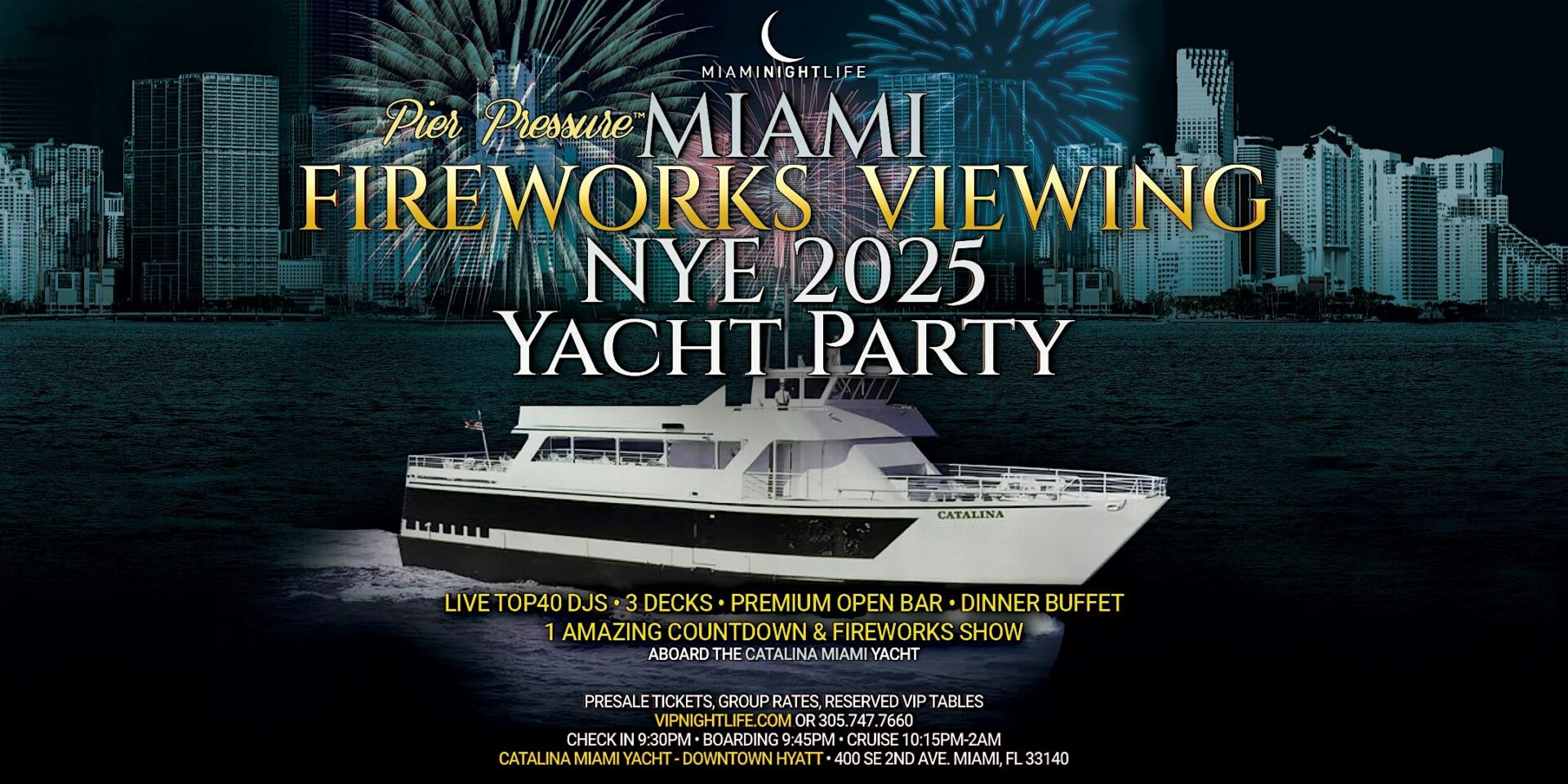 Miami Fireworks New Year’s Eve 2025 | Pier Pressure® Yacht Party – Pier ...