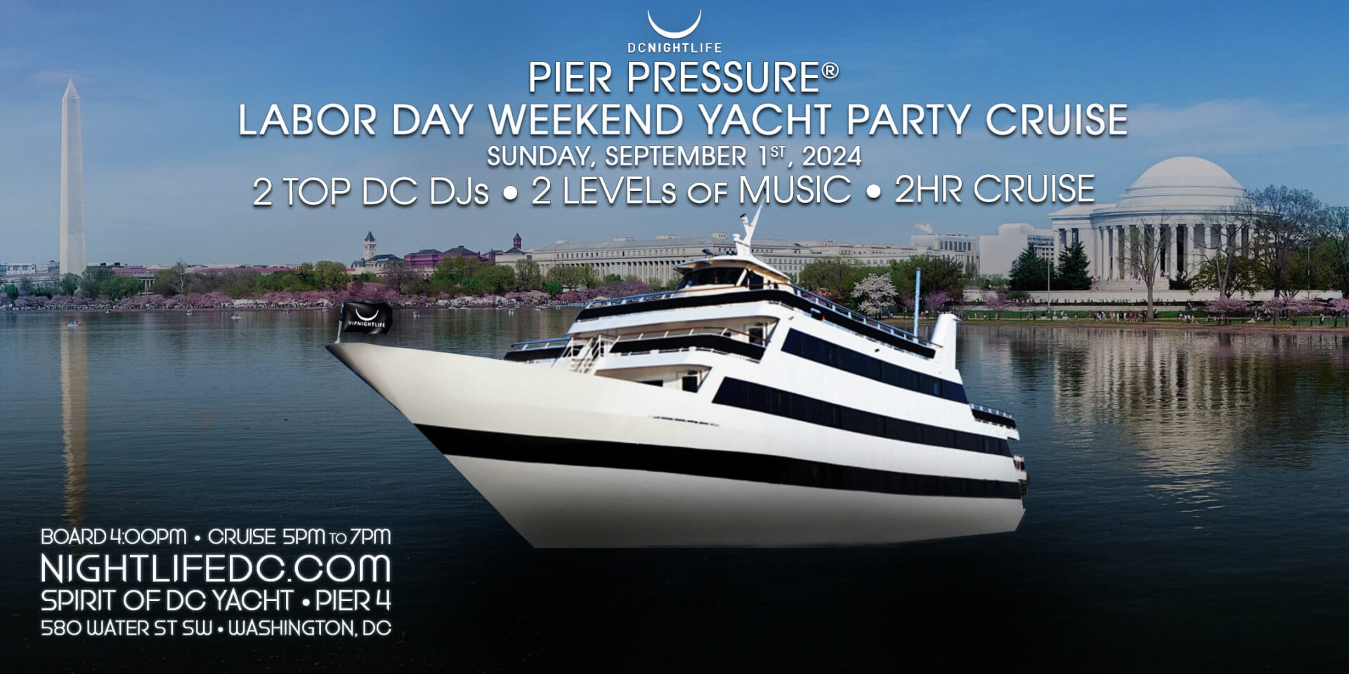 DC Labor Day Weekend Pier Pressure Yacht Party Cruise – Pier Pressure