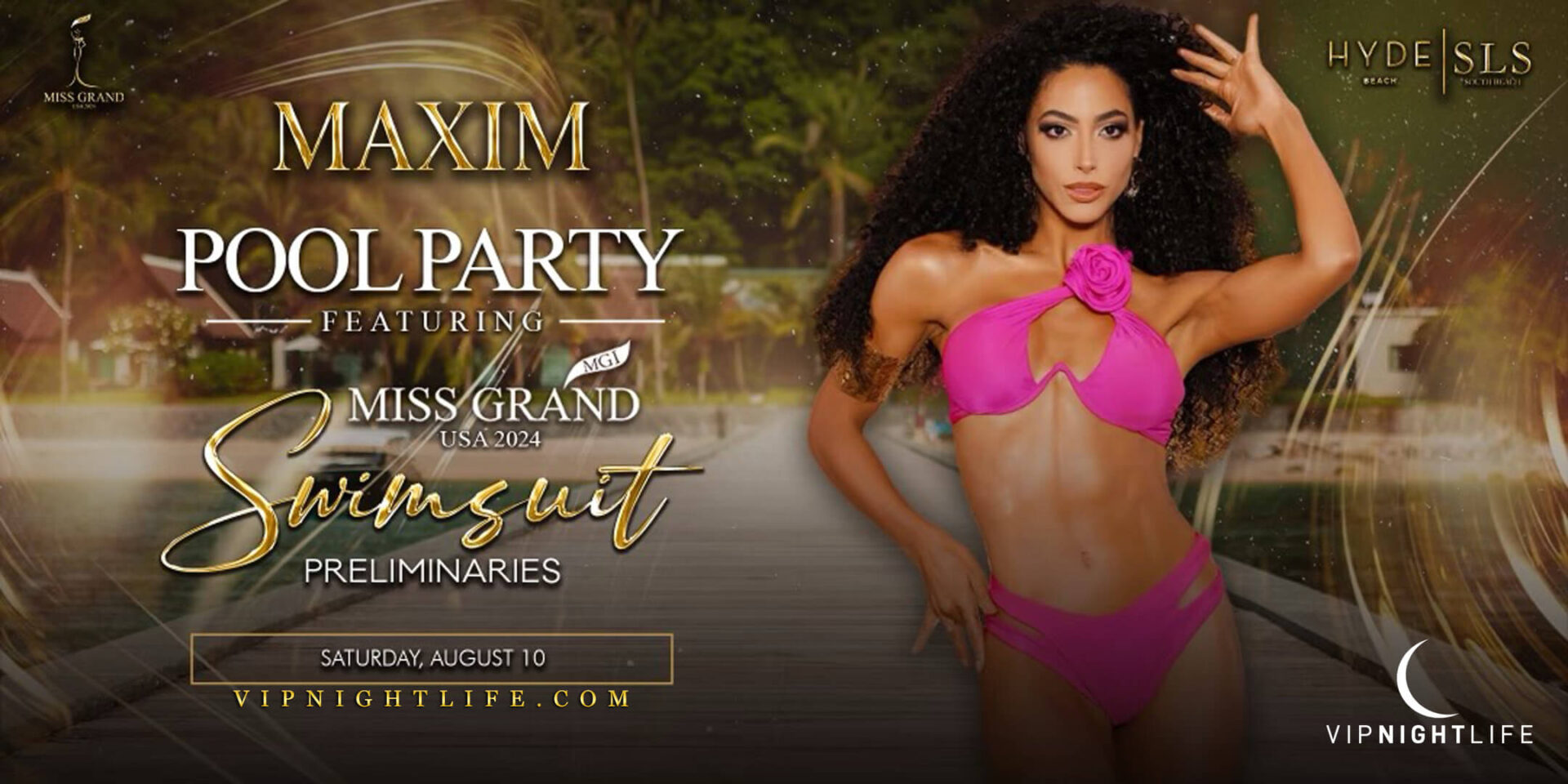 MAXIM Pool Party | Miss Grand USA Swimsuit Competition | Hyde Beach Miami – Pier Pressure