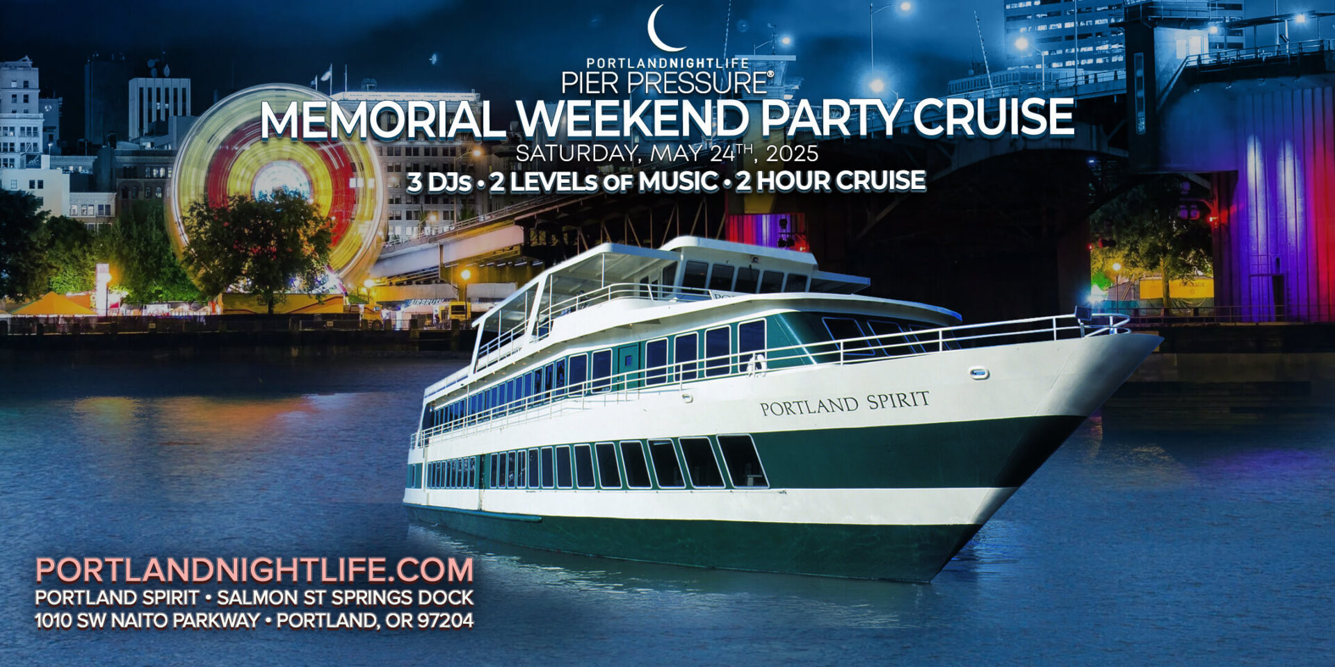 Portland Memorial Day Weekend | Pier Pressure® Yacht Party Cruise ...