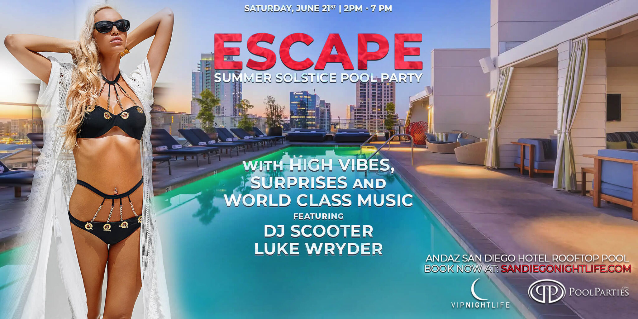 San Diego Summer Solstice | Andaz Rooftop Pool Party – Pier Pressure
