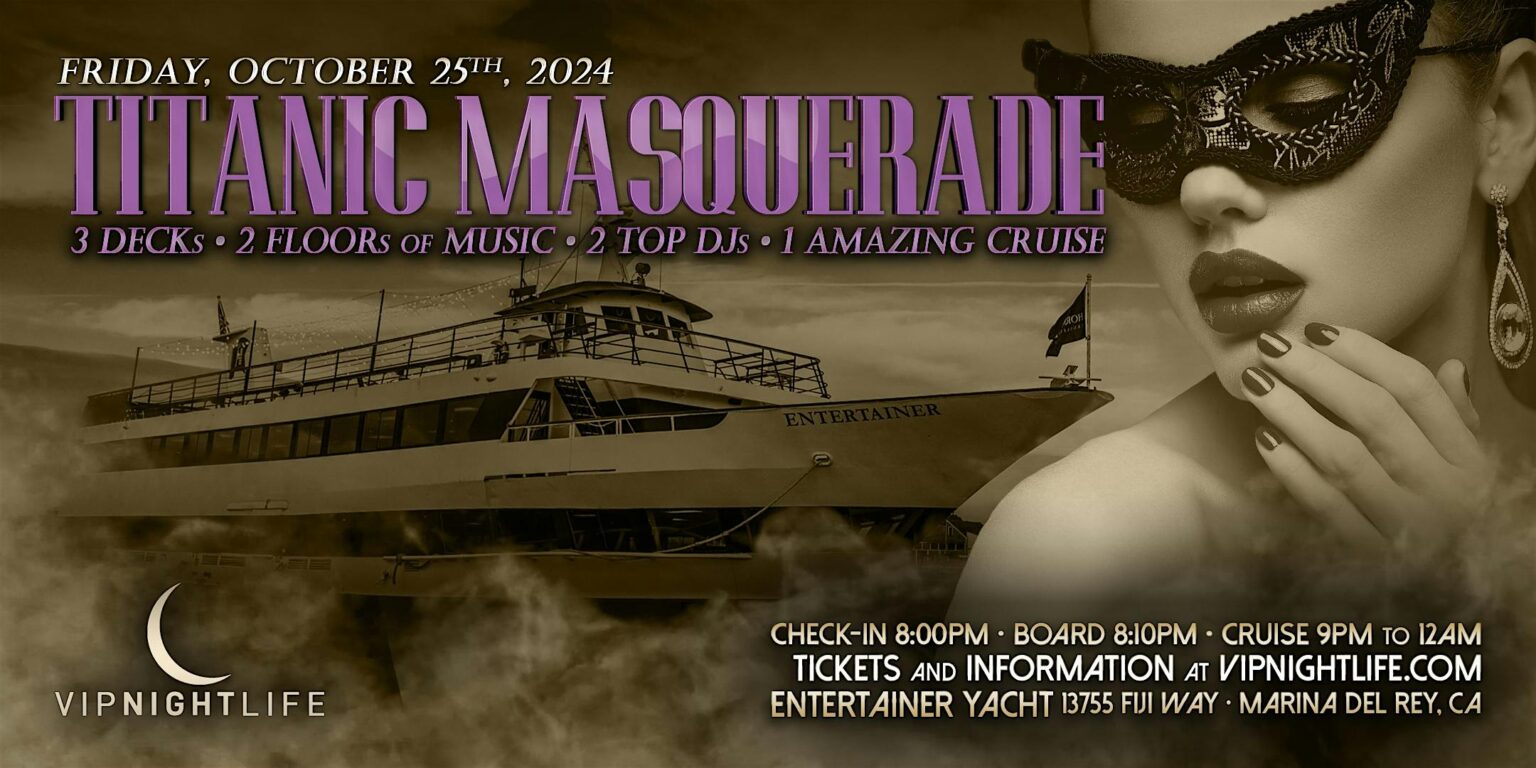 LA Halloween Party Cruise | Titanic Masquerade – Pier Pressure