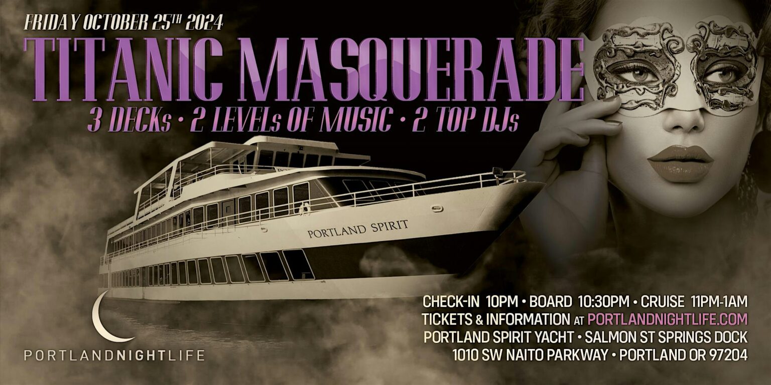 Titanic Masquerade | Portland Halloween Party Cruise – Pier Pressure